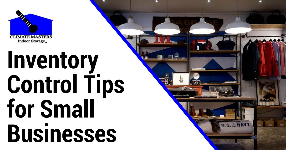 Inventory Control Tips for Small Businesses - Hanahan, Summerville, SC