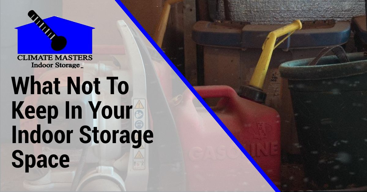 What Not To Keep In Your Indoor Storage Space