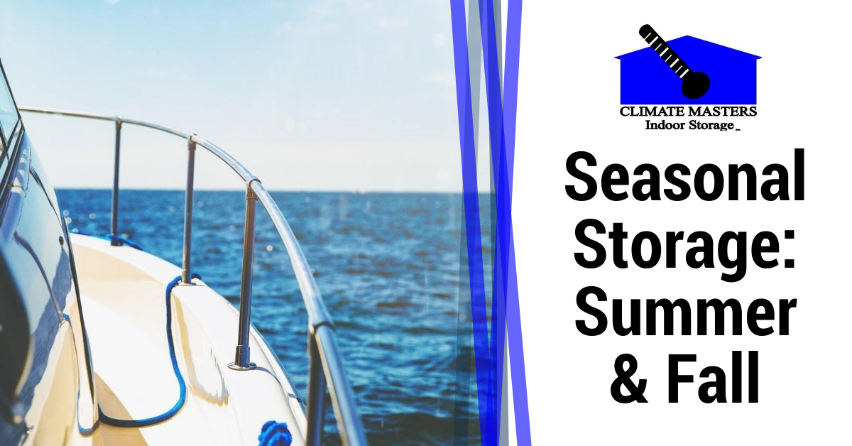 Seasonal Storage: Summer & Fall